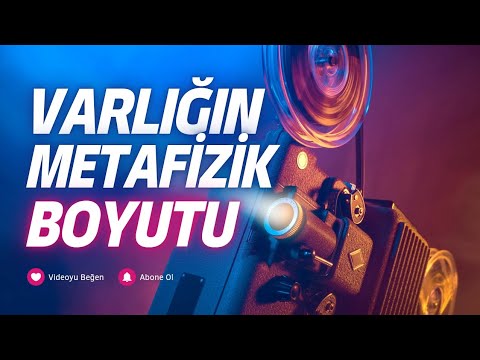 VARLIĞIN METAFİZİK BOYUTU   @Sırra_yolculuk