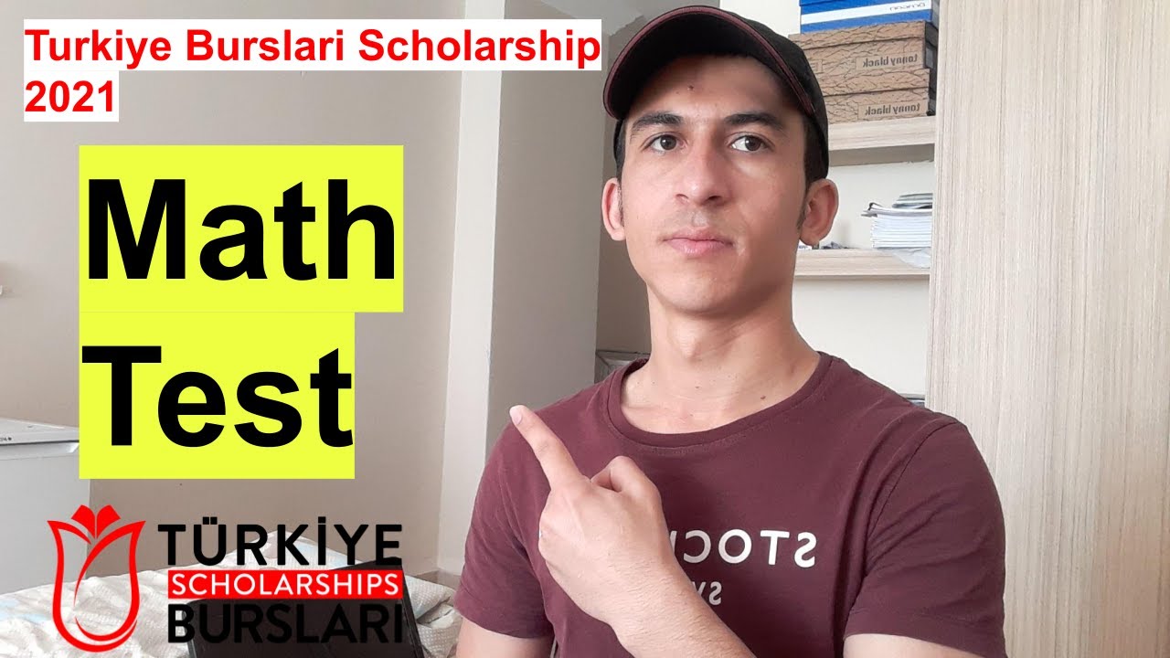 Math Test before Interview of Turkiye Burslari Scholarship ...