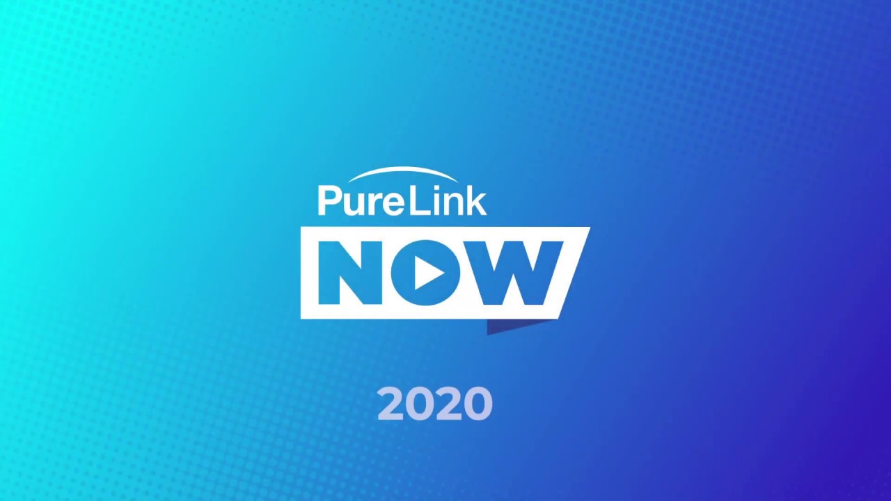 PureLink NOW 2020 - Intro - YouTube