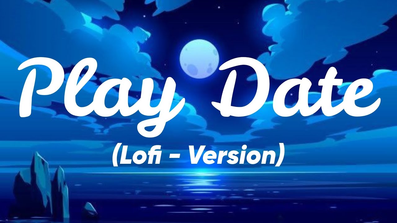 Melanie Martinez - Play Date ( Slowed + Reverb + Lyrics) Lofi Version ...