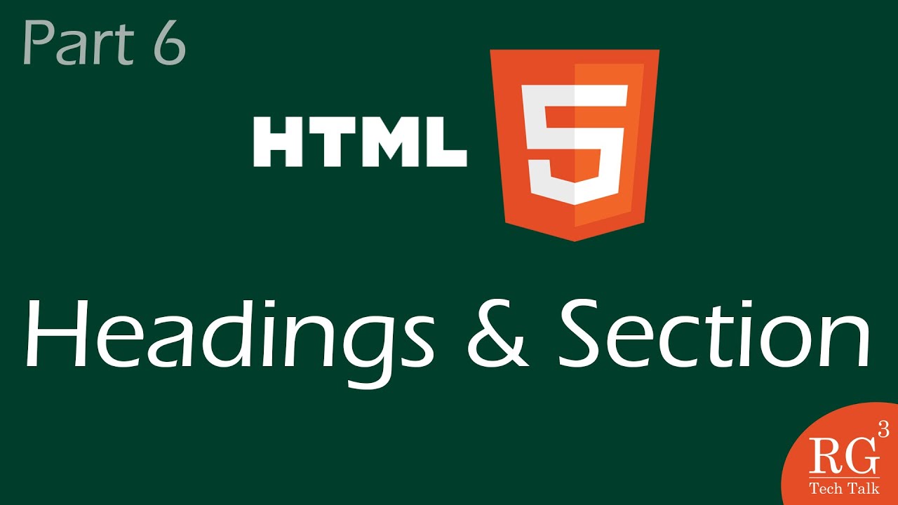 HTML Tutorial - Part 6 - Headings & Sections - YouTube