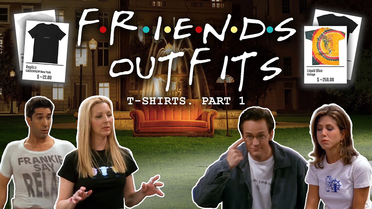 Friends T-SHIRTS. What t-shirts the Friends tv show Characters Wear ...