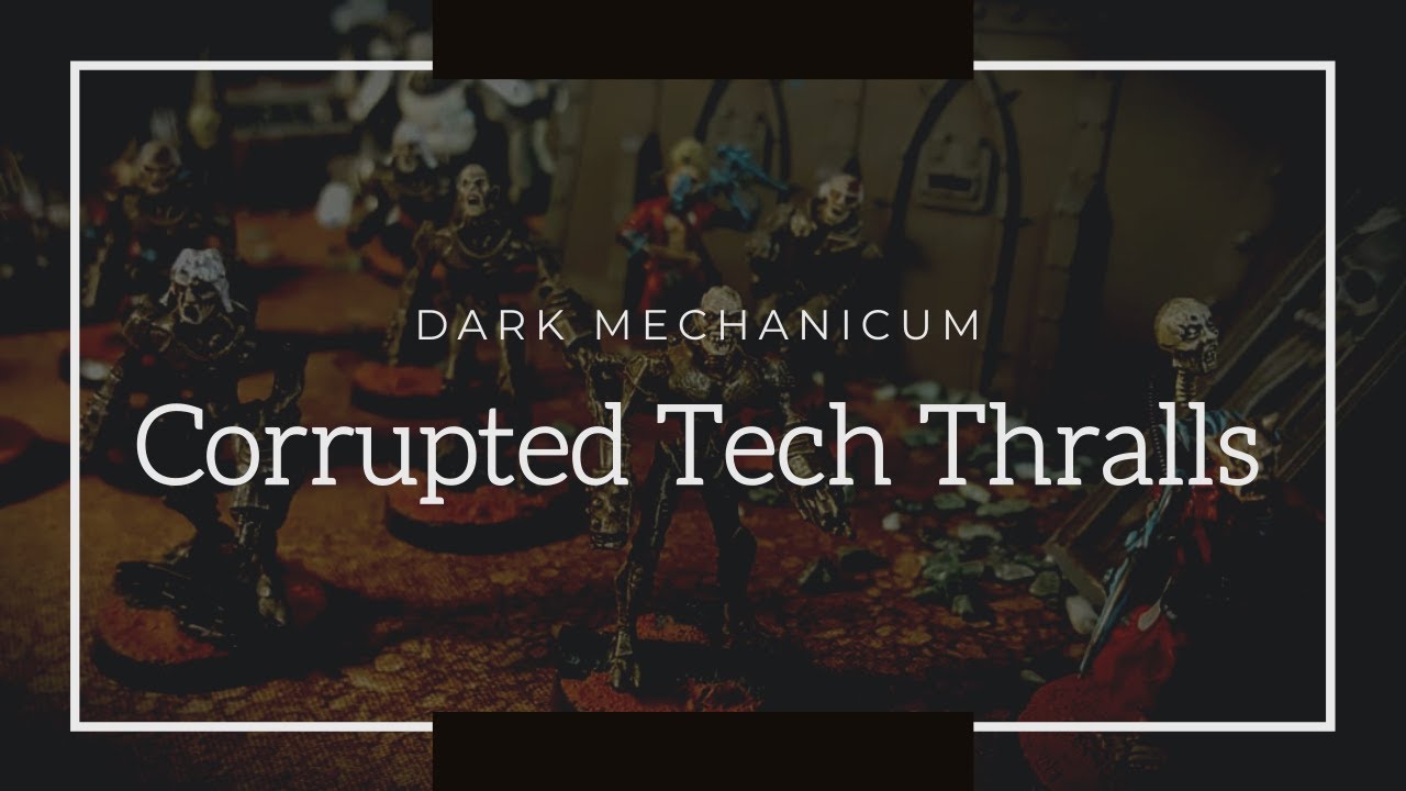 Dark Mechanicum Tech Thrall | Inq28 conversion showcase - YouTube