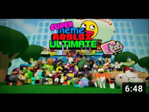 [ARCHIVE] Super Meme Roblox Ultimate!