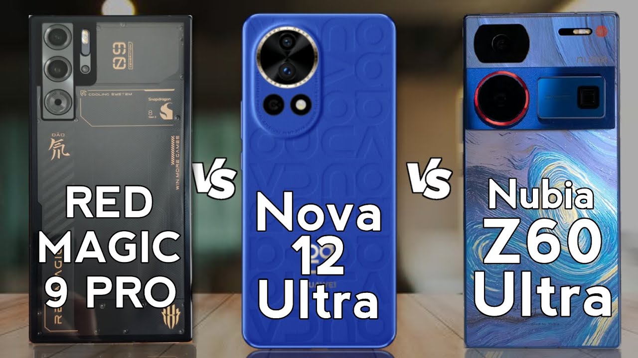 Red Magic 9 Pro vs Huawei Nova 12 Ultra vs Nubia Z60 Ultra - YouTube