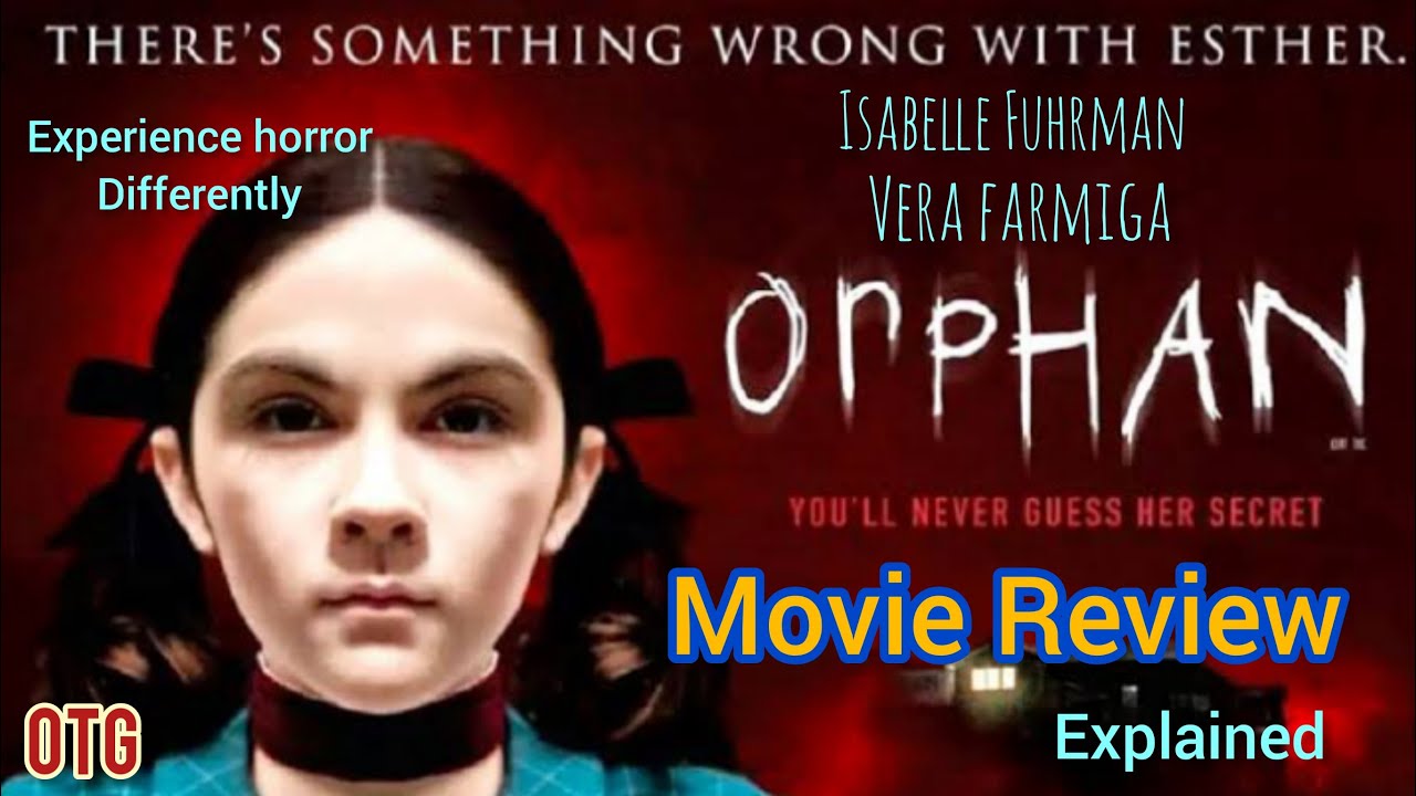 Orphan(2009)movie review|Isabella Fuhrman|Vera Farmiga|Jaume Collet ...