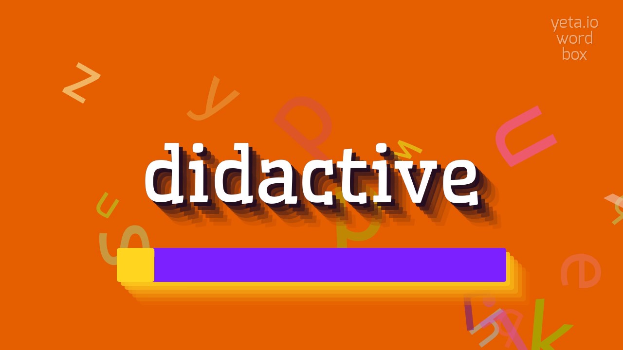 How to say "didactive"! (High Quality Voices) - YouTube