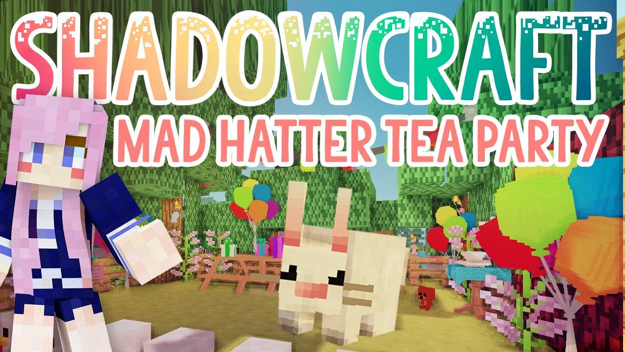 Mad Hatter Tea Party | Shadowcraft 2.0 | Ep.19 - YouTube