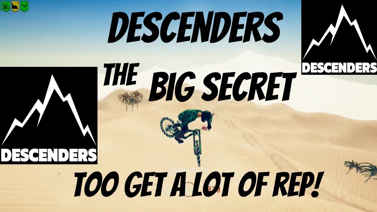 Descenders - The BIG SECRET to get a lot of rep! - YouTube