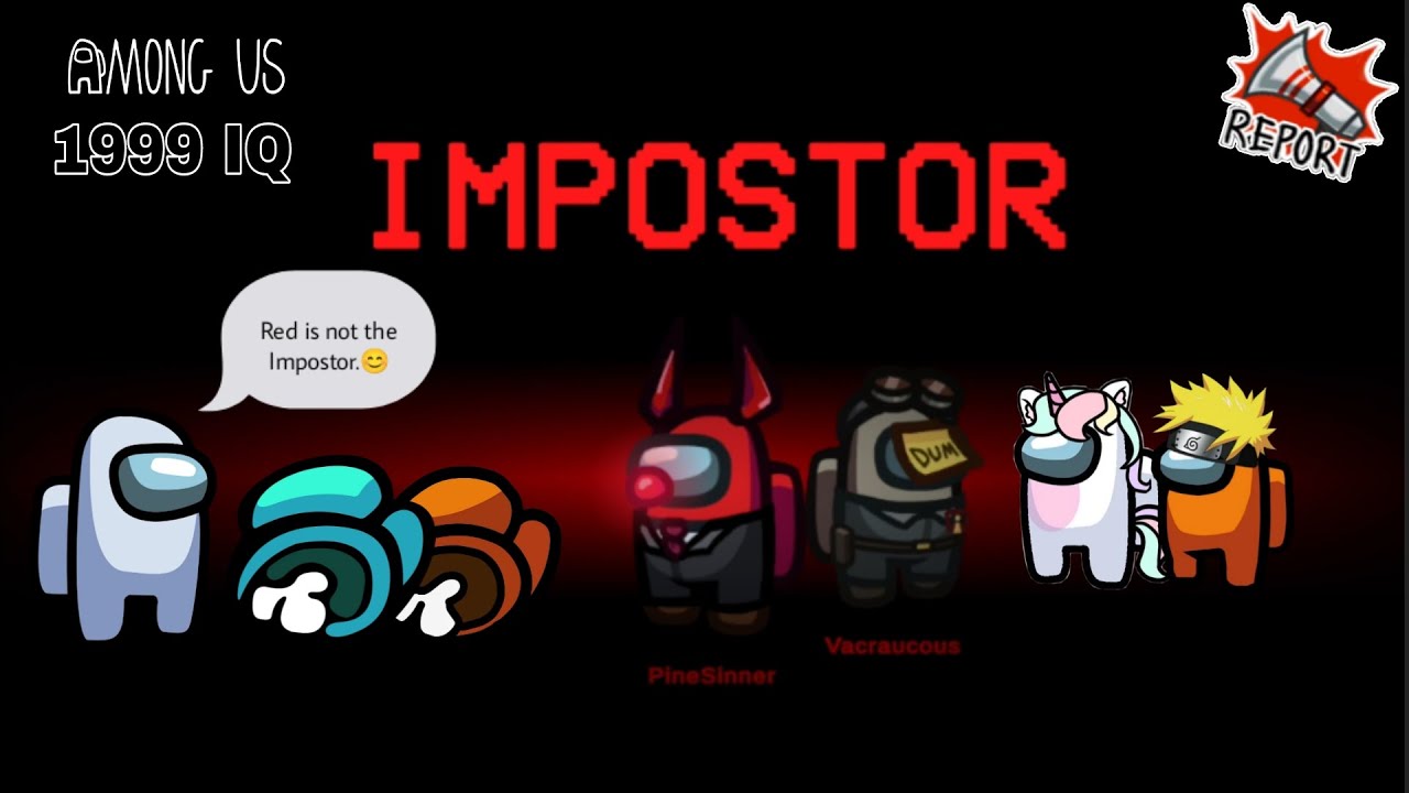 1999 IQ Marination || Victory By O2 Depletion 😱😱😲 || Among Us Impostor ...