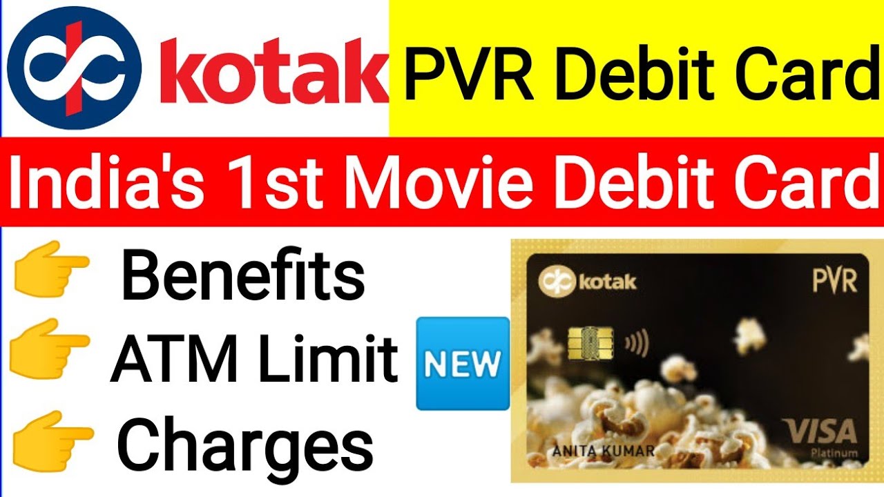 Kotak mahindra bank pvr debit card | Kotak pvr movie debit card ...