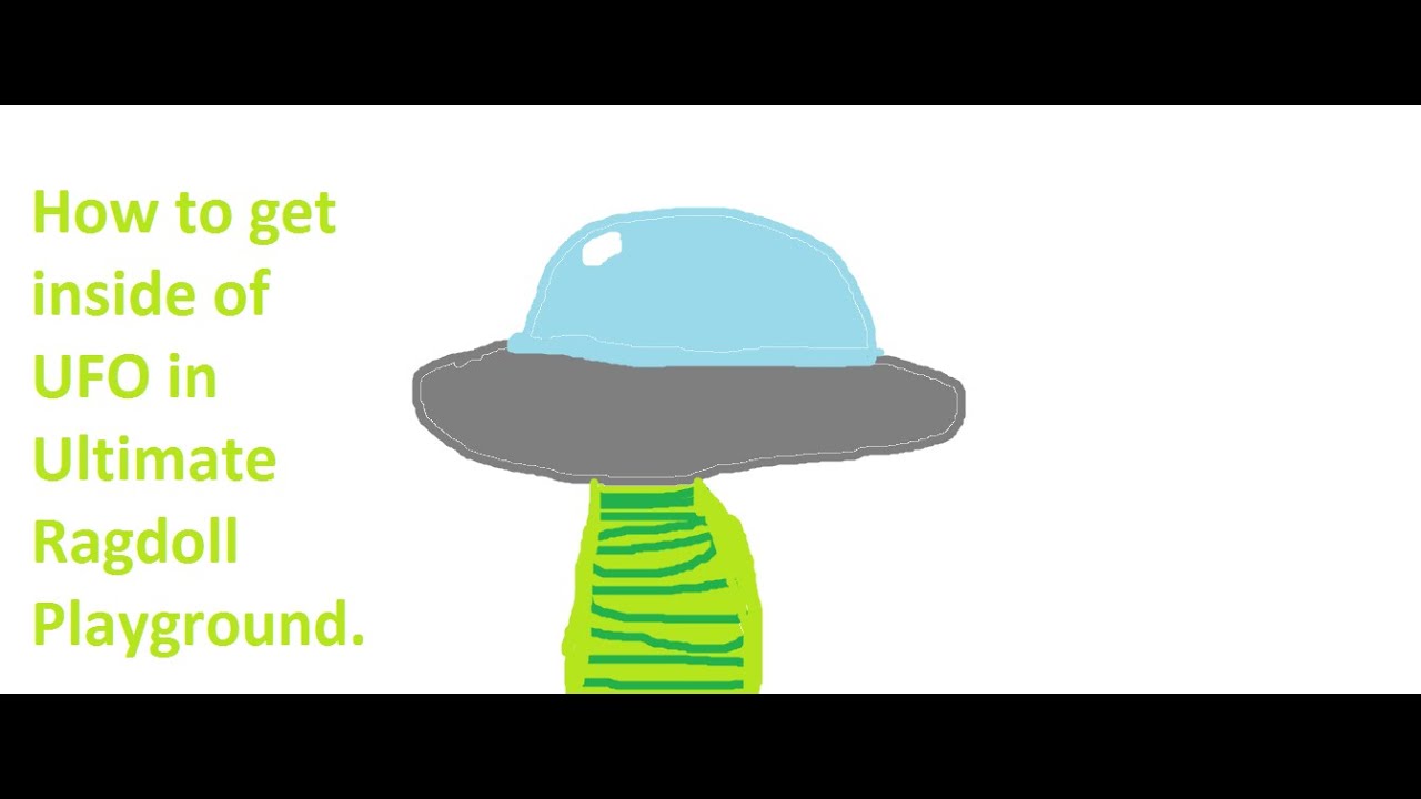 How to inside of the UFO in Ultimate Ragdoll Playground. - YouTube