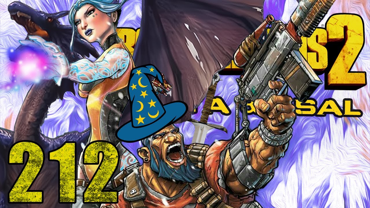 Borderlands 2 with Maya and Salvador Episode 212: Ghost King Spell ...