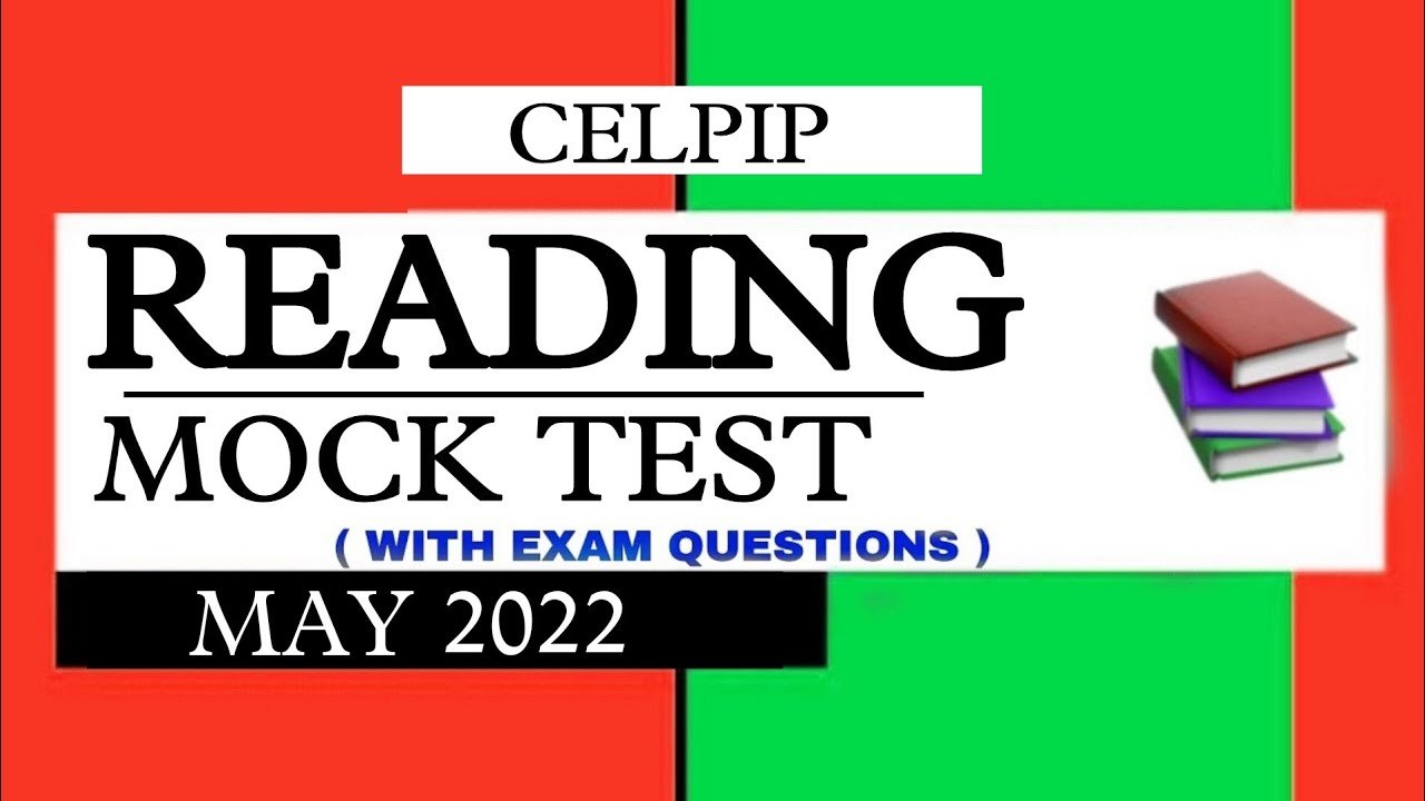 CELPIP READING MOCK TEST WITH ANSWERS | MAY 2022 - YouTube