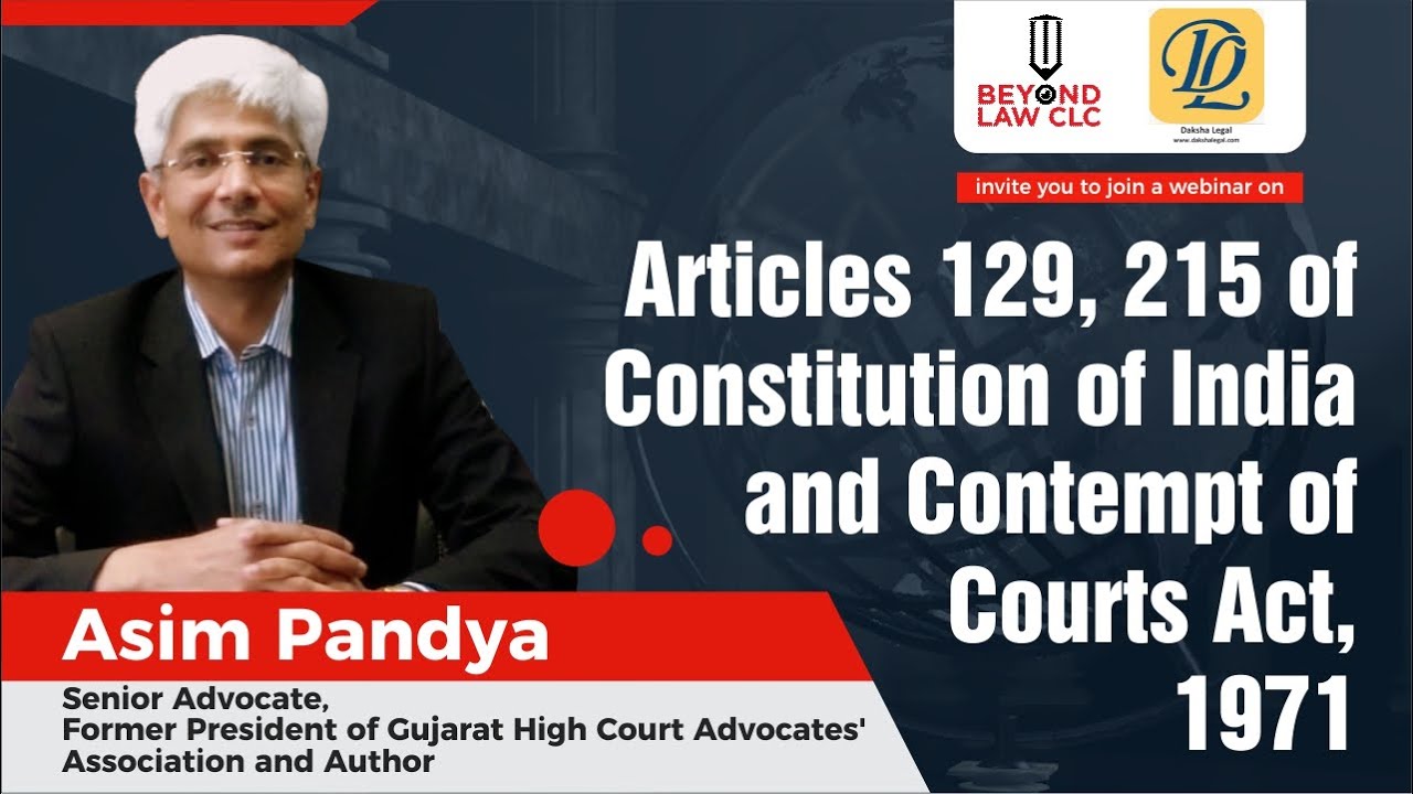 Articles 129, 215 of Constitution of India and Contempt of Courts Act ...