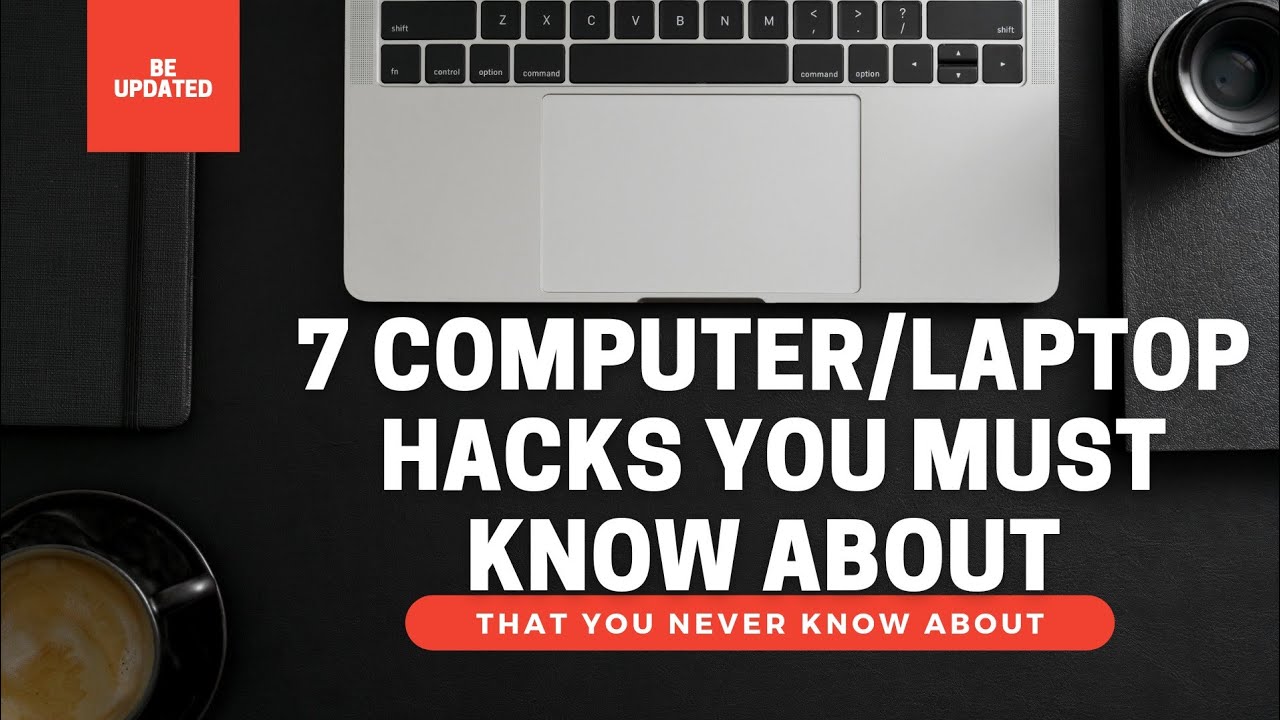 7 Computer/Laptop Hacks You Must Know About || Be Updated - YouTube