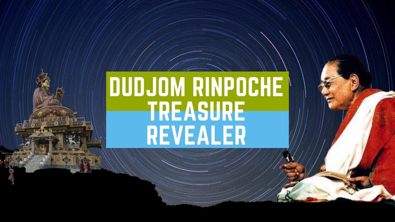 Dudjom Rinpoche — Treasure Revealer - YouTube