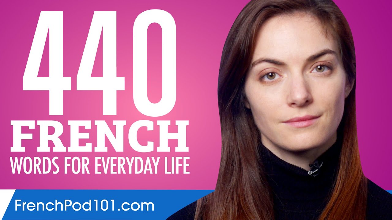 440 French Words for Everyday Life - Basic Vocabulary #22 - YouTube
