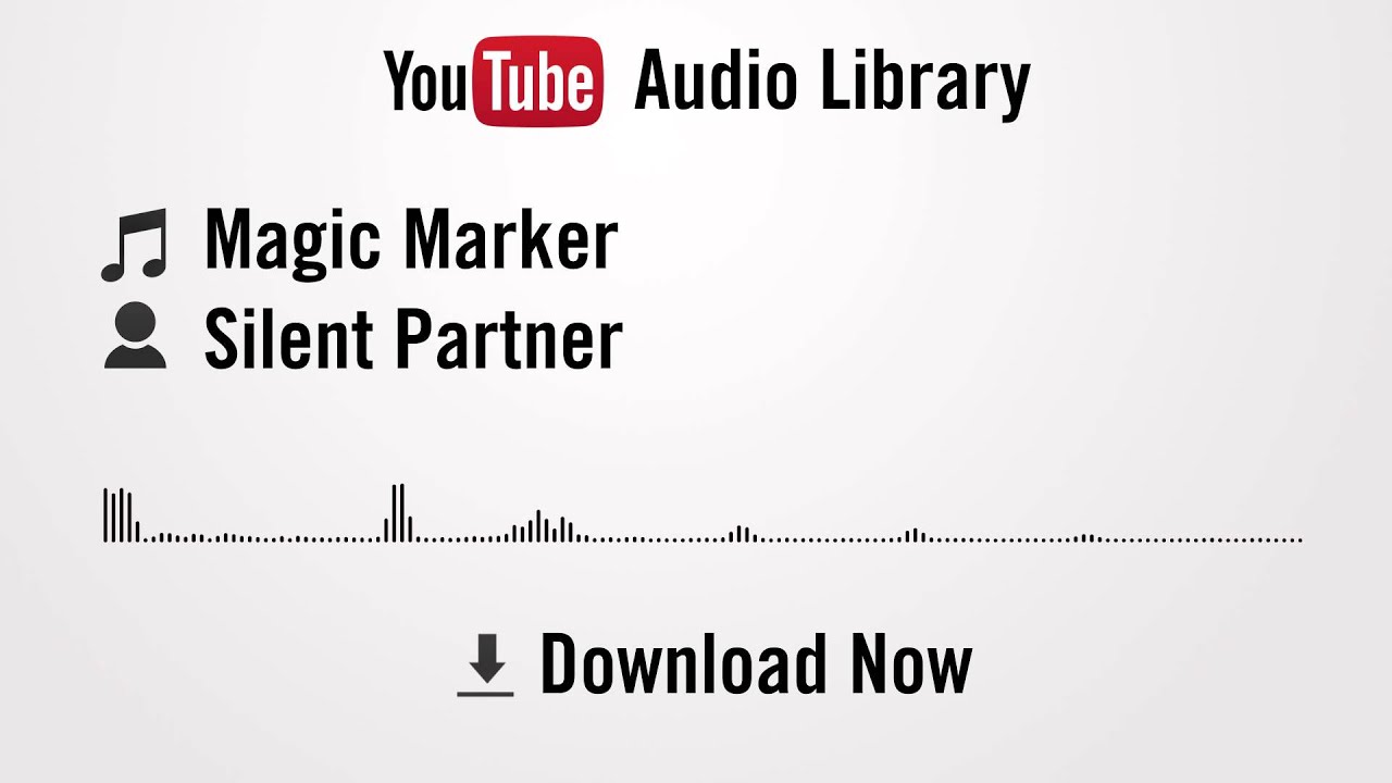 Magic Marker - Silent Partner (YouTube Royalty-free Music Download) - YouTube