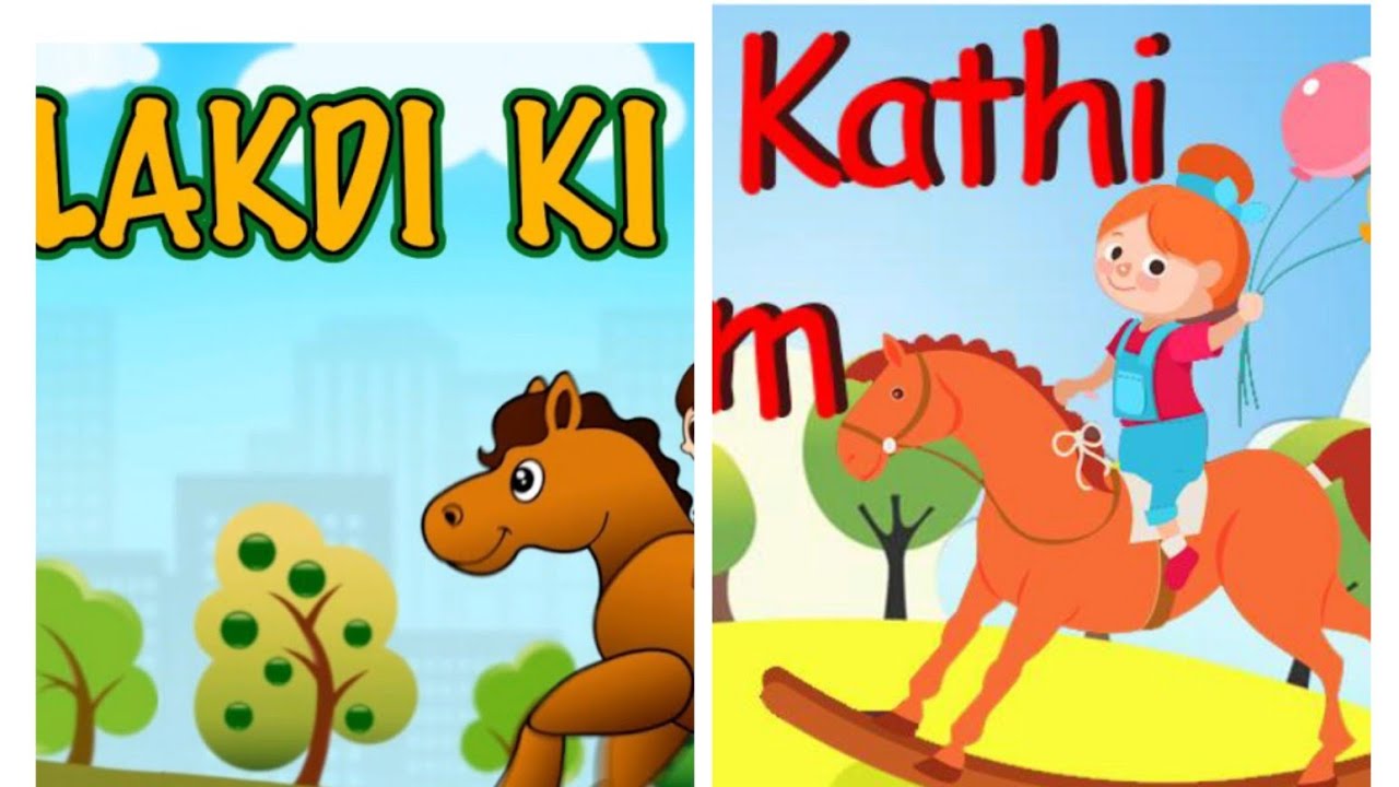 Lakdi ki Kathi kathi ka ghoda song for kids||kidssong&nurseryrhymes ...