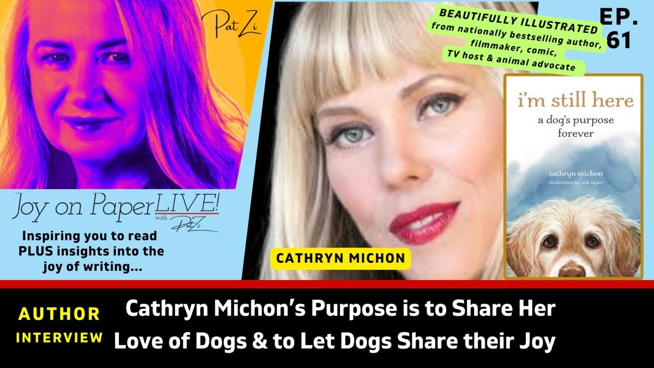 INSPIRING INTERVIEW: Cathryn Michon on the Joy of Loving a Dog - YouTube