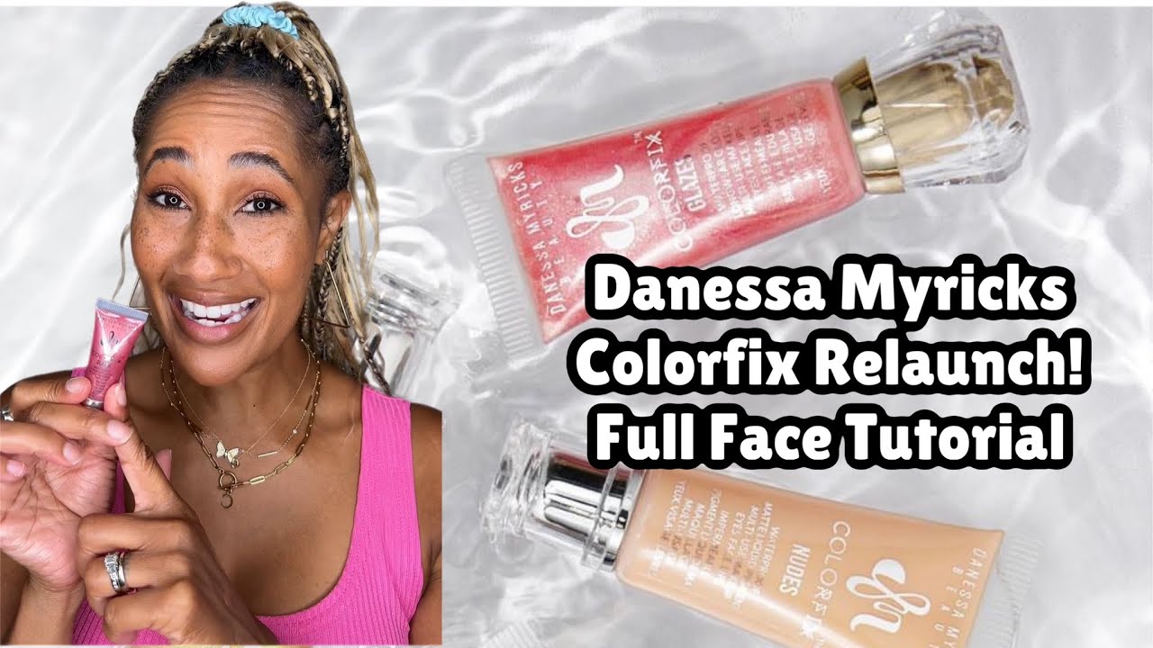 Danessa Myricks Colorfix Relaunch! | Full Face of Colorfix Tutorial ...