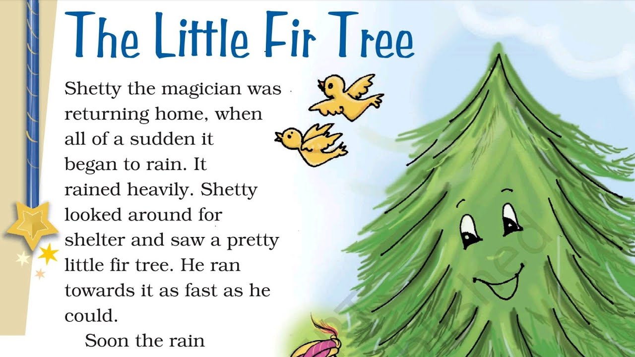 The Little Fir Tree | Explanation, English For Class 4th (NCERT ...