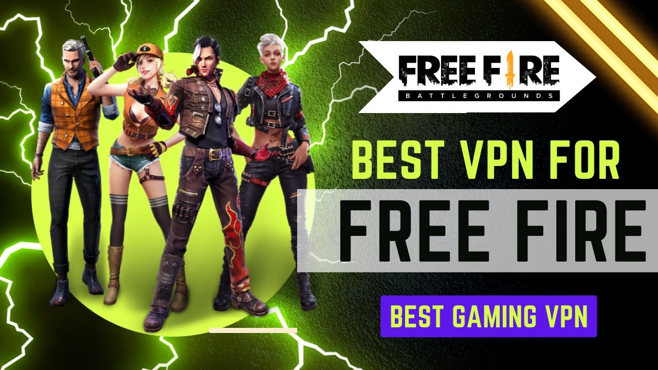 Best VPN For Free Fire 2024 | Top VPN For Free Fire Gaming - YouTube