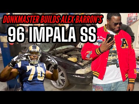 Donkmaster builds Former NFL Player Alex Barron’s 96 Impala SS # ...