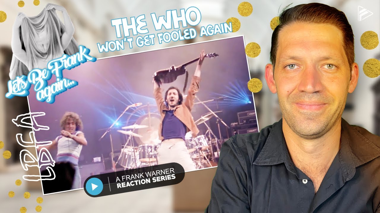 HMMM, THE ENERGY.... The Who - Won't Get Fooled Again (Reaction) (LBFA ...