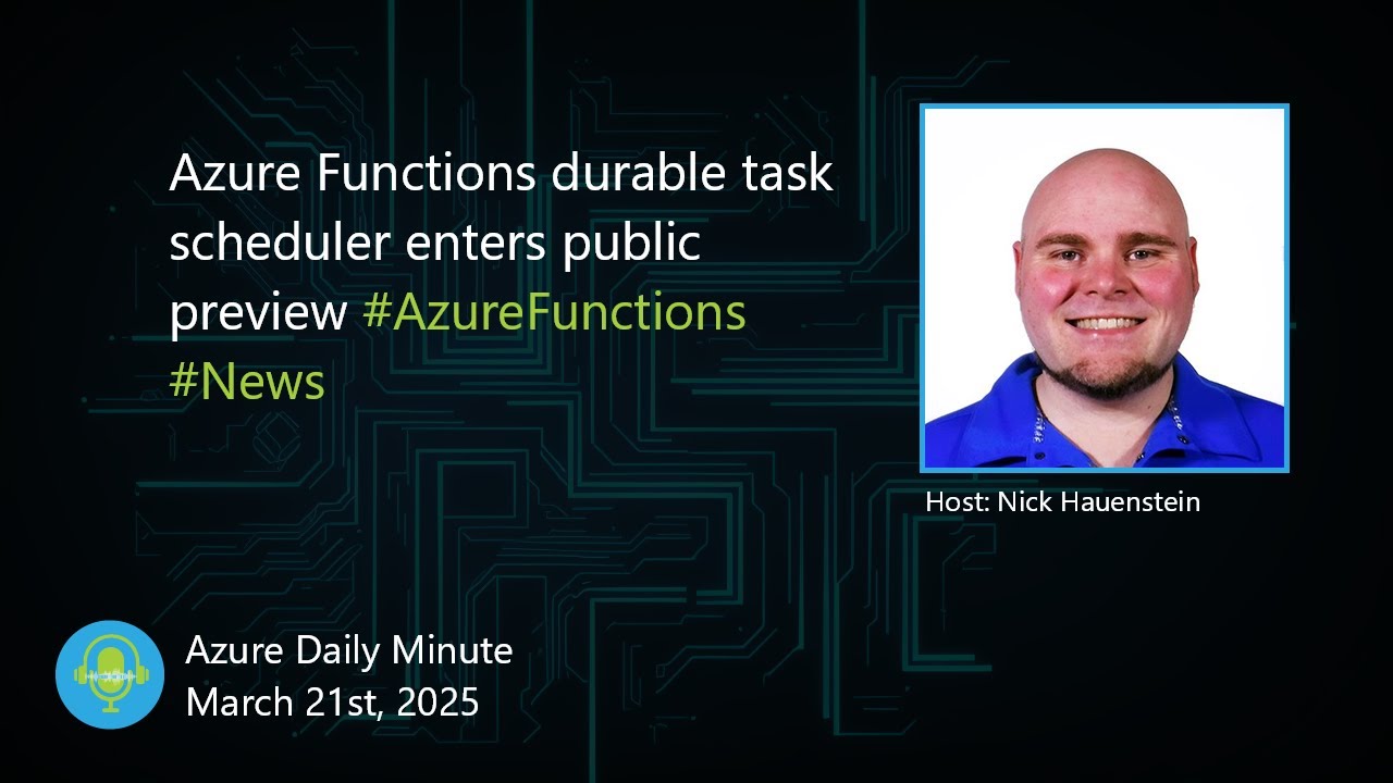 Azure Functions durable task scheduler enters public... - Azure Daily ...
