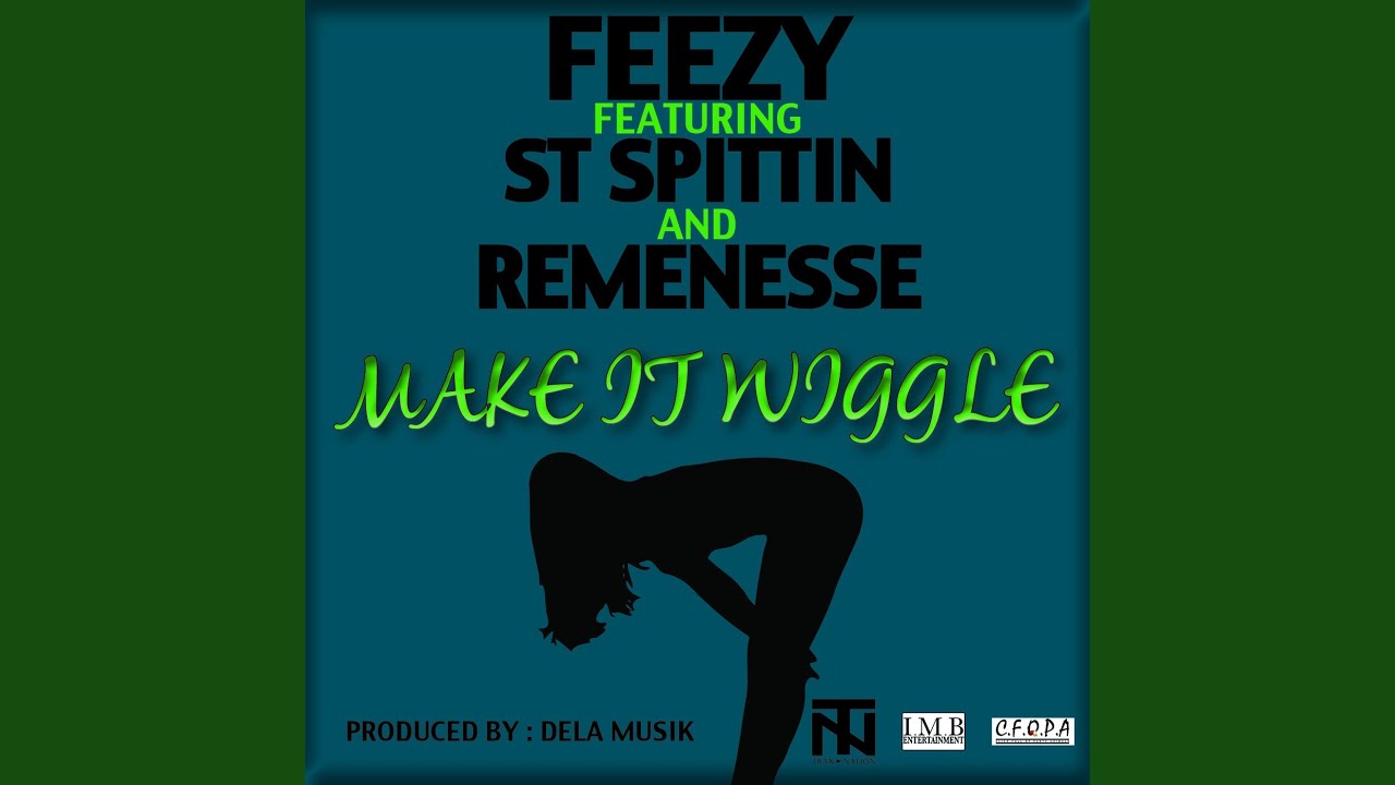 Make It Wiggle (feat. ST Spittin and Remenesse) - YouTube