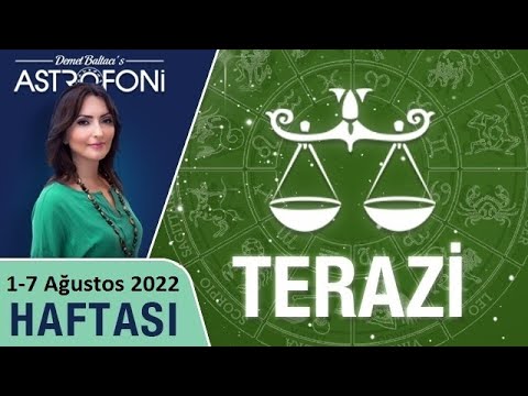 Terazi Burcu, Haftalık Burç Yorumu 1 Ağustos 2022 yükselen terazi, astrolog Demet Baltacı astroloji