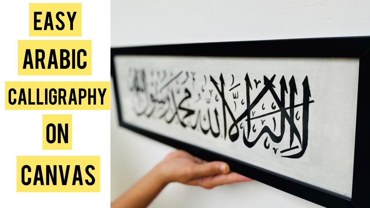 Arabic calligraphy | Easy Arabic calligraphy on canvas | For beginners ...
