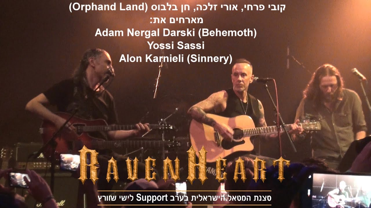 "Raven Heart" Special Show - Nergal, Kobi Farhi, Uri Zelcha, Chen ...