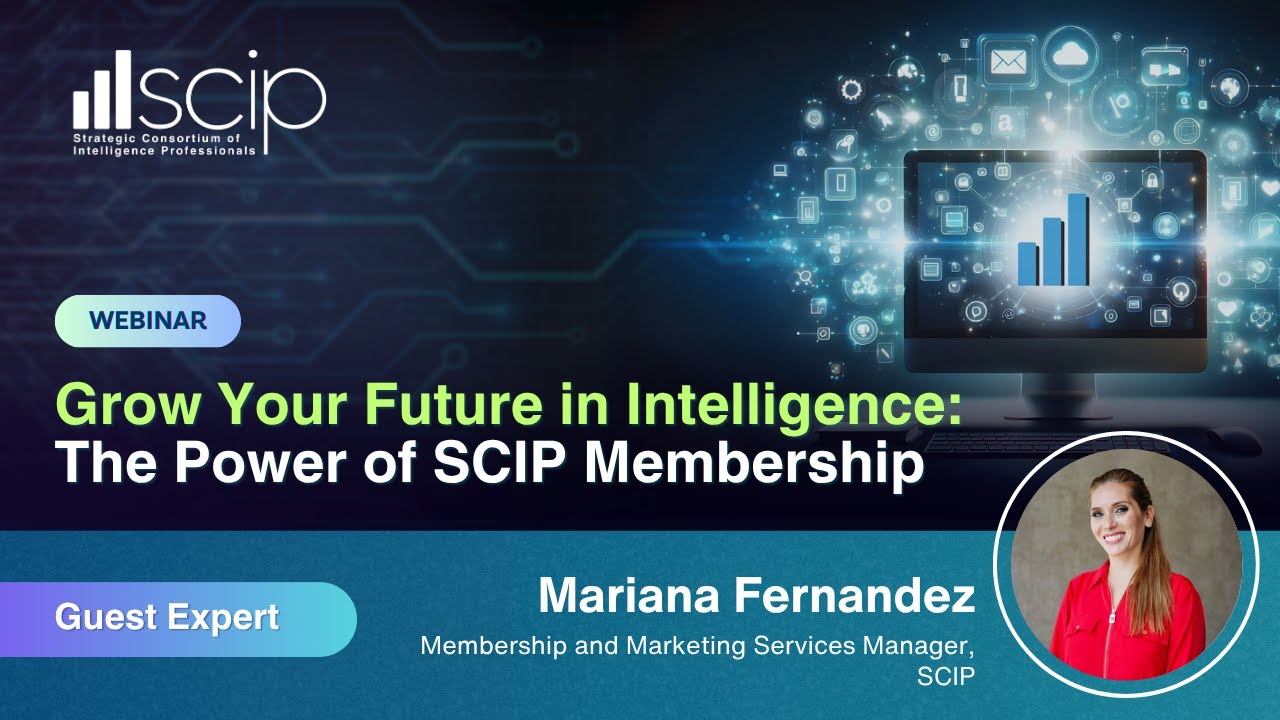 SCIP Webinar - Grow Your Future in Intelligence: The Power of SCIP ...