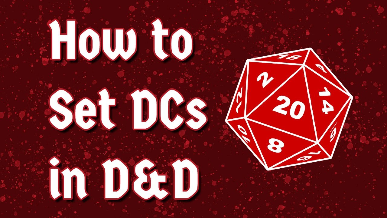 Setting Difficulty Classes for Dungeons & Dragons 5e - YouTube