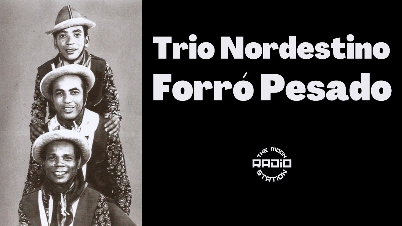 Trio Nordestino - Forró Pesado - YouTube