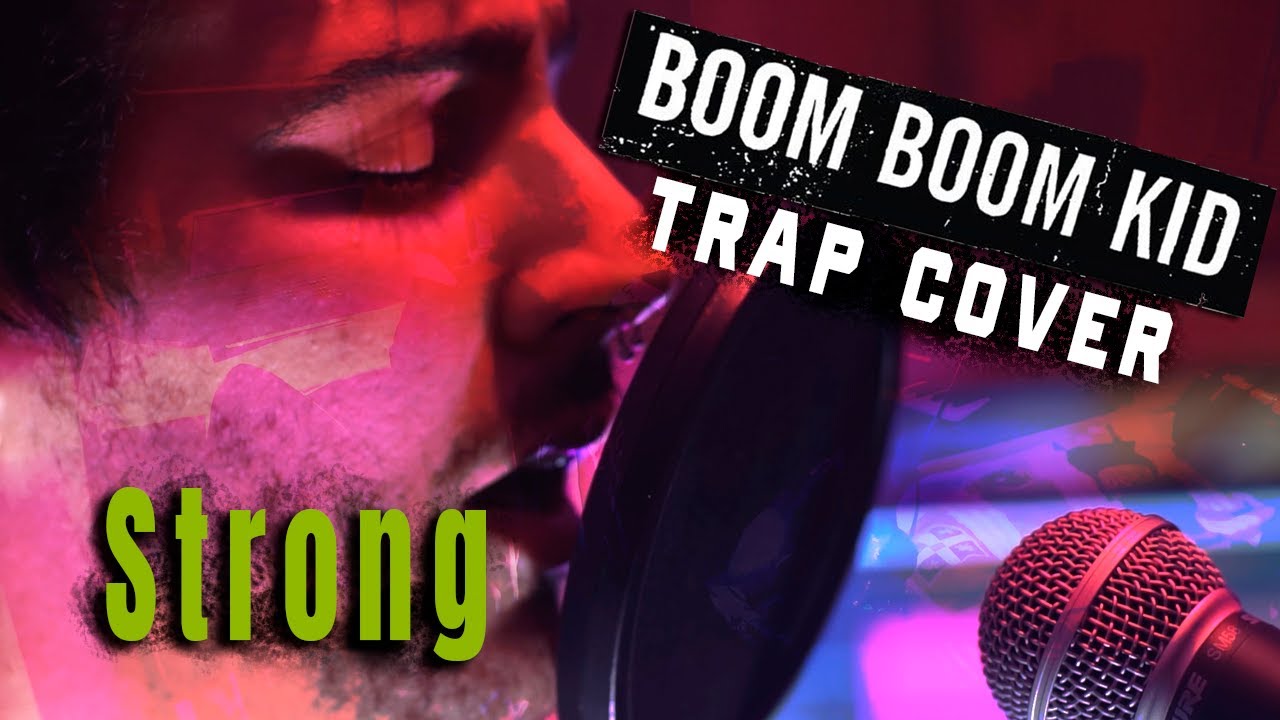 Strong - Boom Boom Kid Cover GEAN - YouTube
