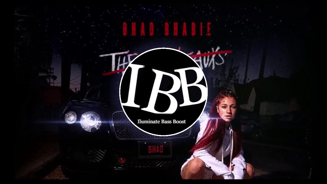 Danielle Bregoli is BHAD BHABIE - "These Heaux" [Bass Boost - YouTube