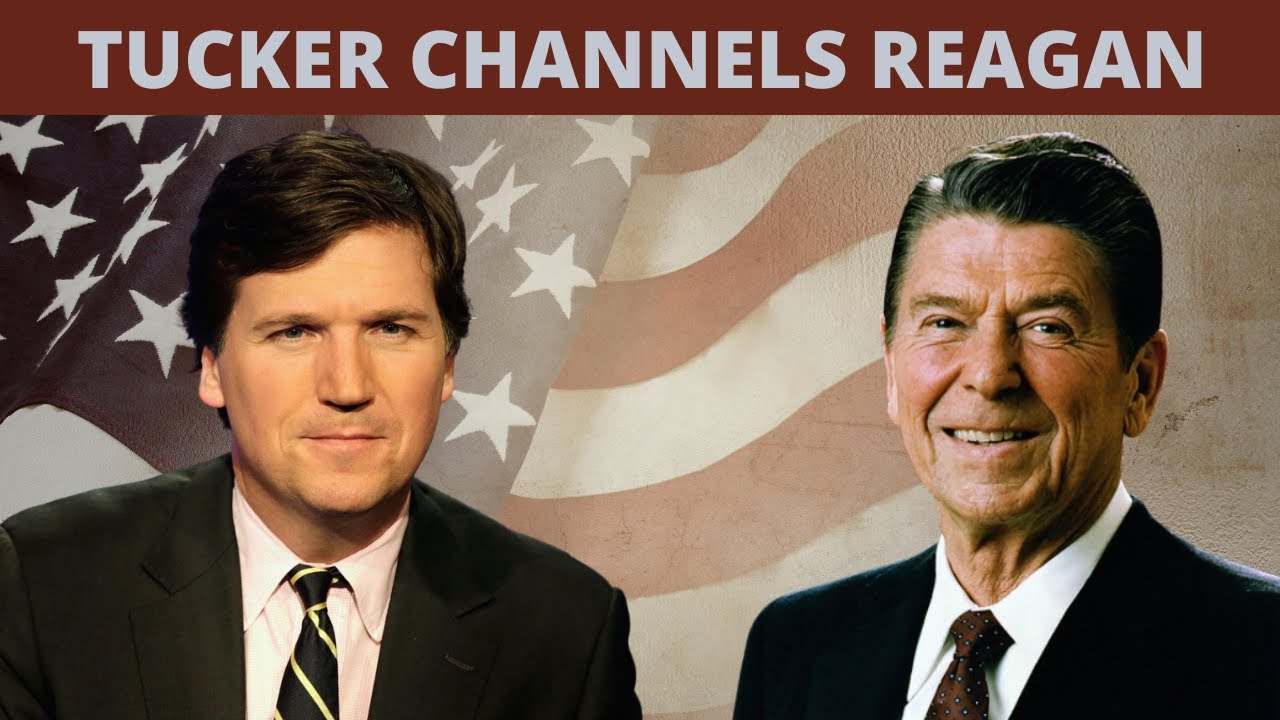 Tucker Carlson's Time For Choosing Channels Reagan - YouTube