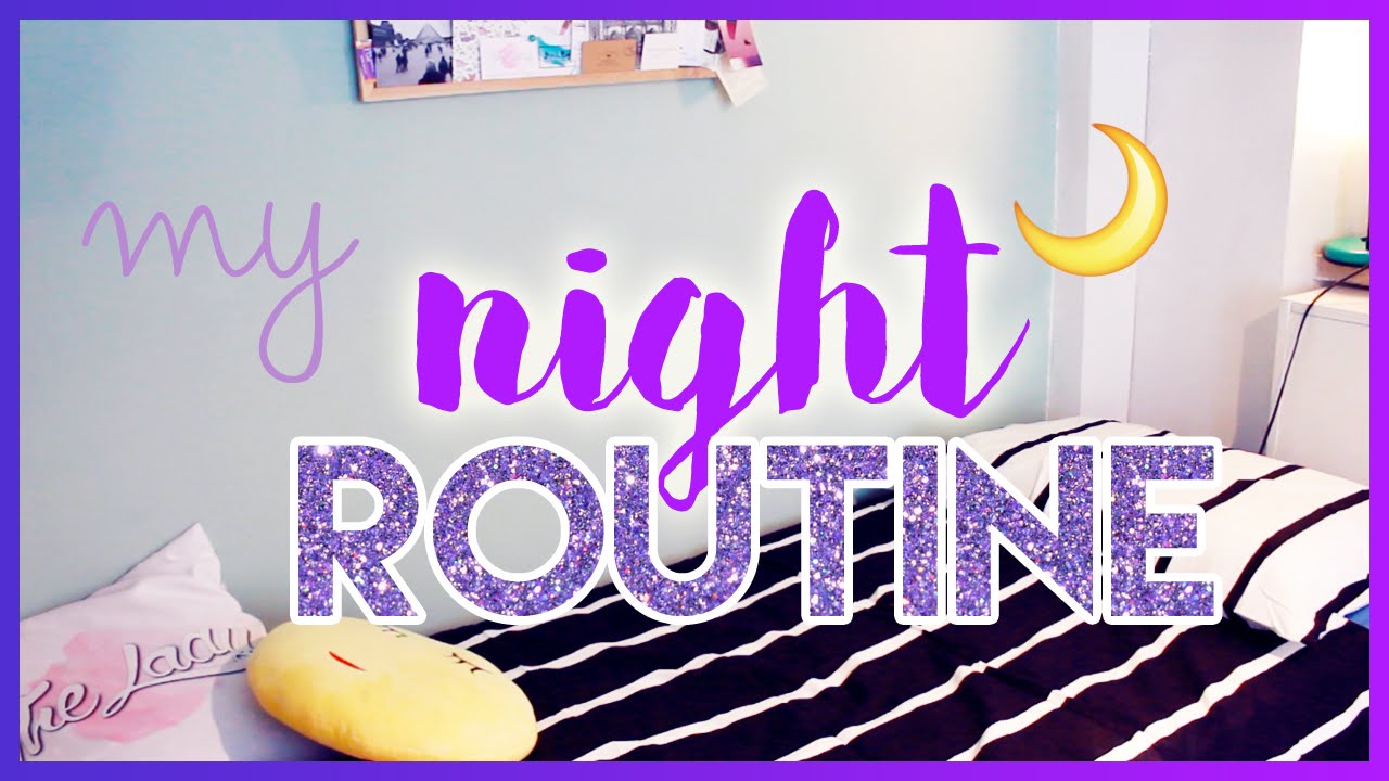 my NIGHT ROUTINE 🌙 - YouTube