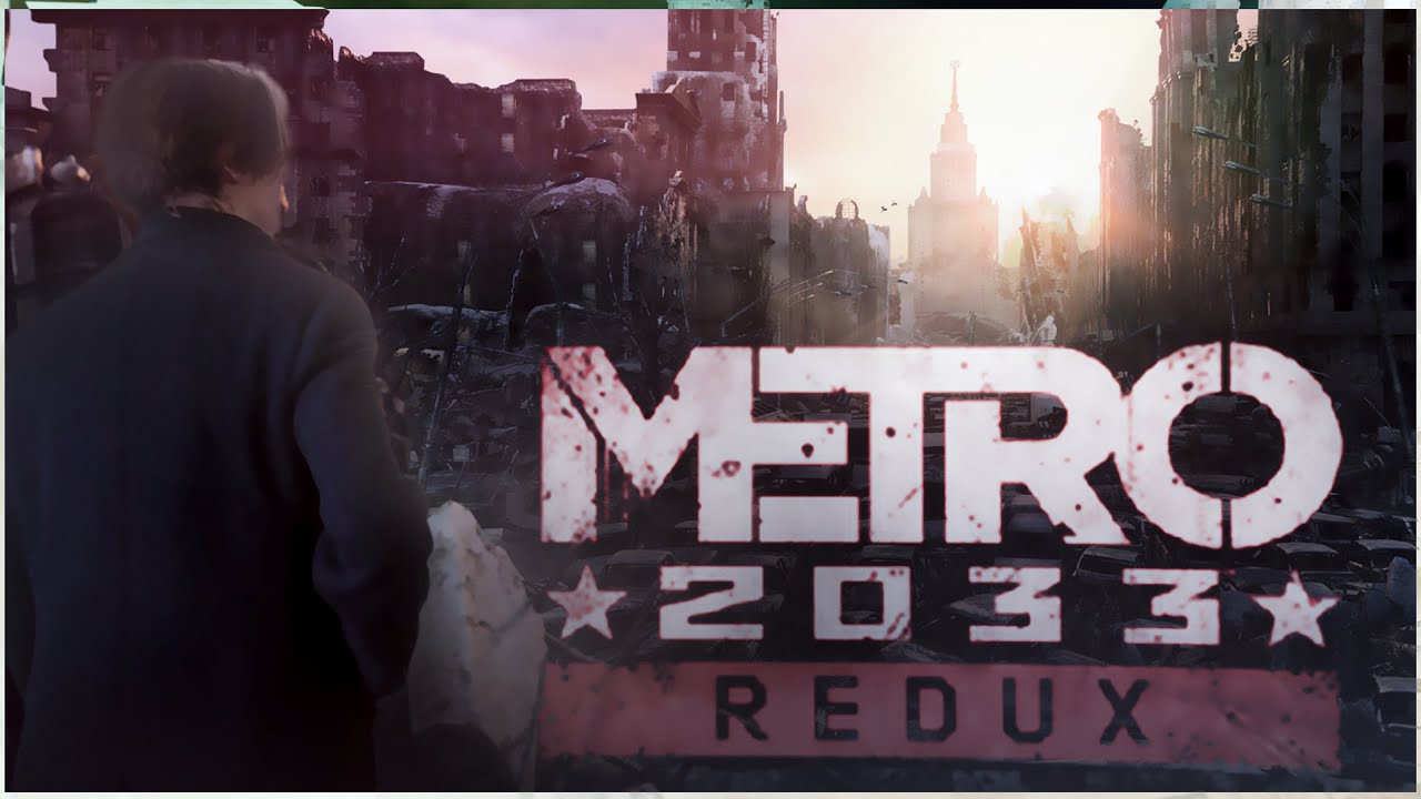 Прохождение METRO 2033 REDUX [#3] \ Метро 2033 Редукс - YouTube