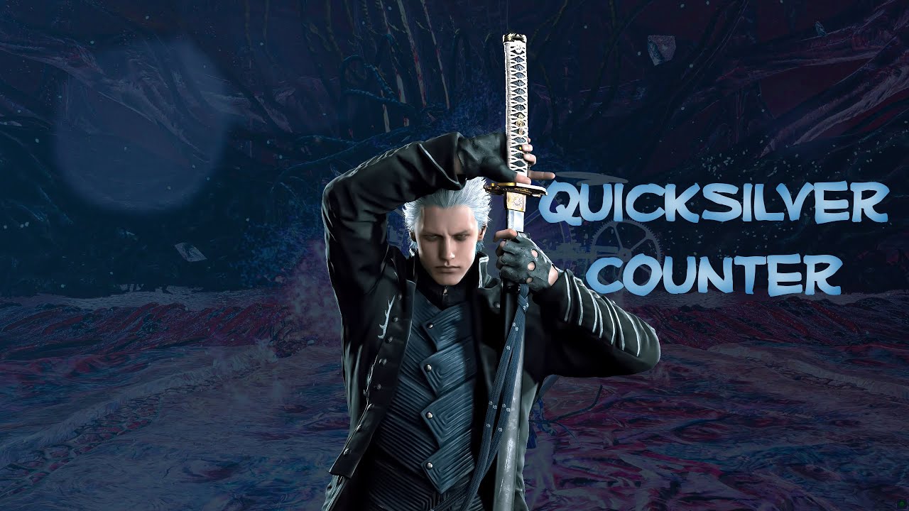 Devil May Cry 5 QuickSilver Counter!! 🙂💔 - YouTube