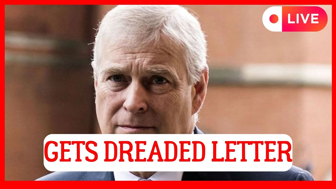ROYALS IN SHOCK! ANDREW RECEIVES OMINOUS LETTER FROM US: "WE REQUEST ...