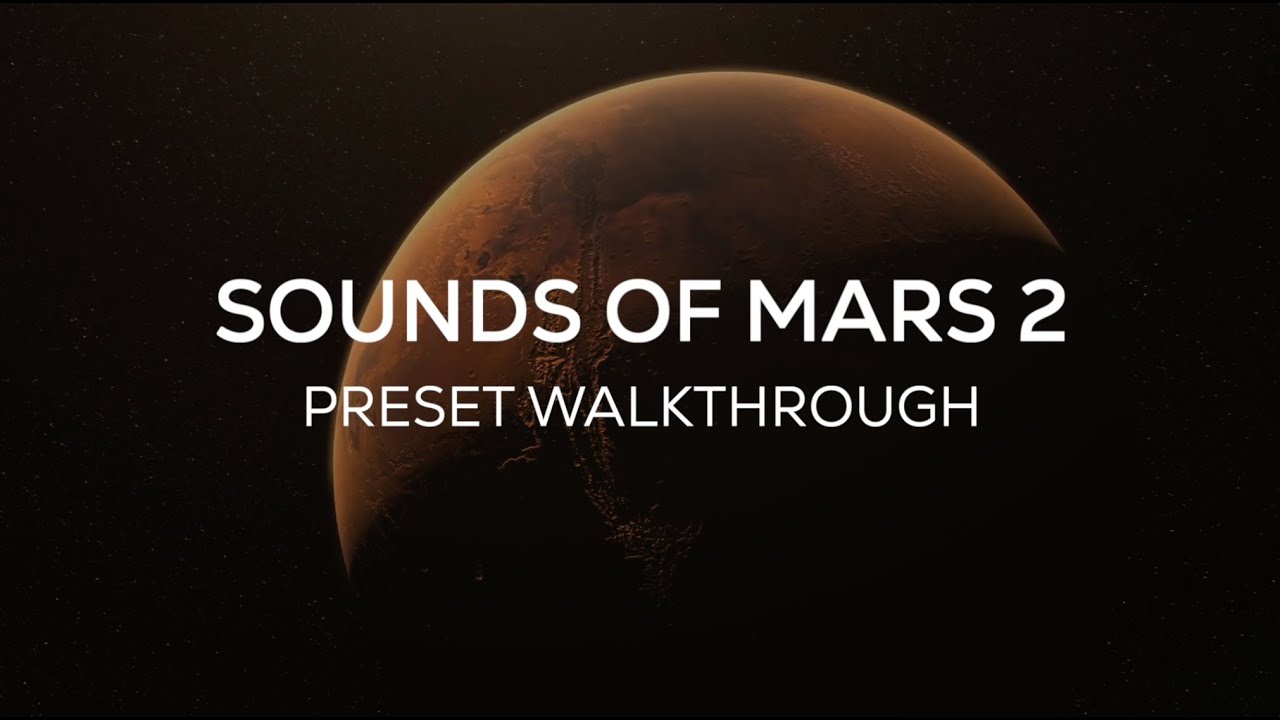 Sounds of Mars 2 | Preset Playthrough | Rast Sound - YouTube