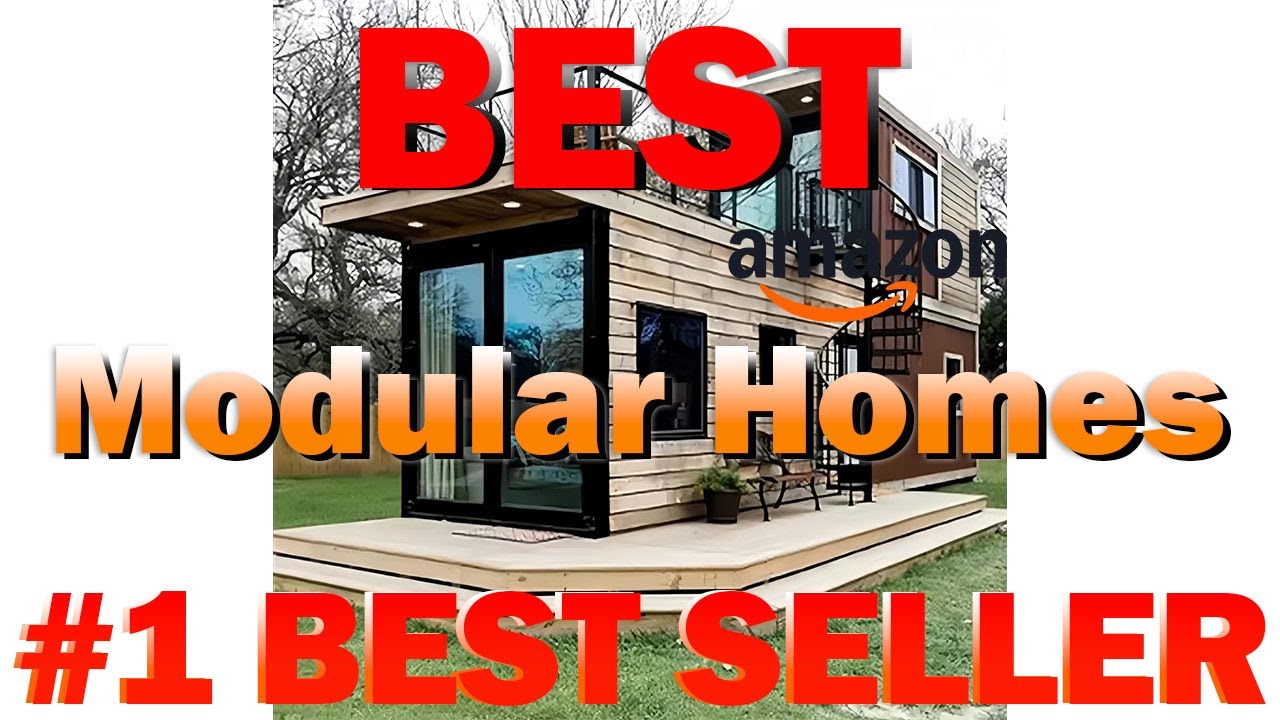 Modular Homes: Best Modular Homes To Buy On Amazon (B0DHR5CR9) - YouTube