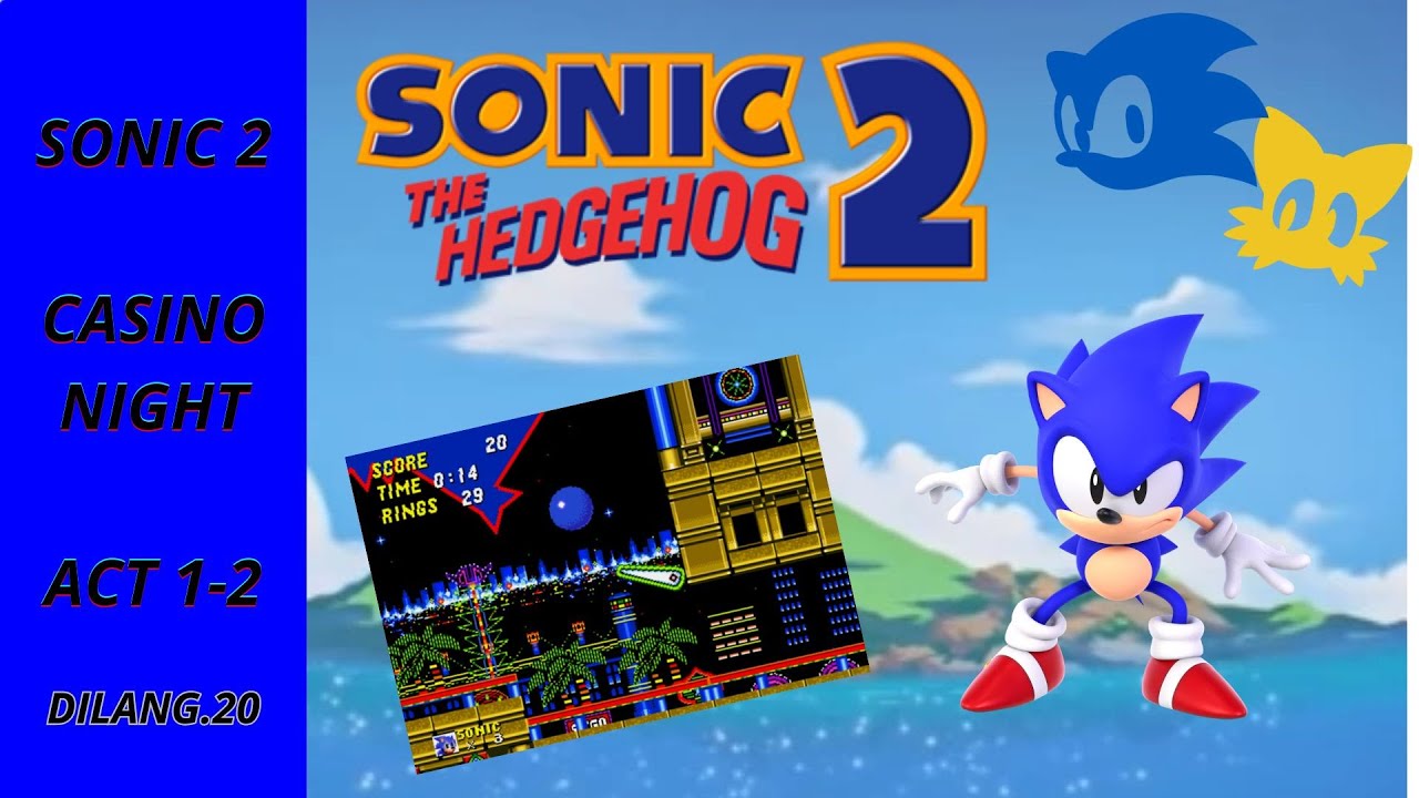 Sonic the Hedgehog 2-Casino Night zone acto 1 y 2 - YouTube