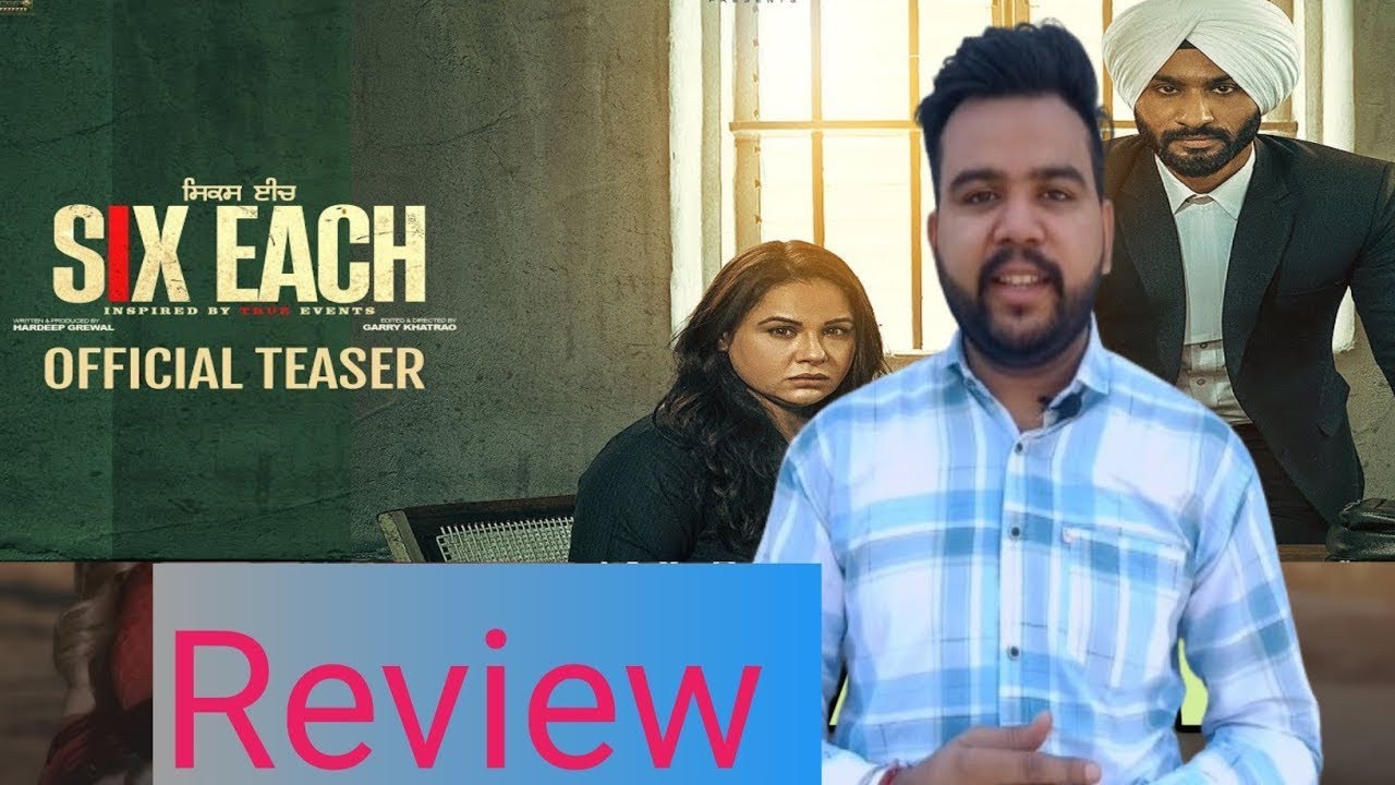 Six Each Movie Review || Six Each Full Punjabi Movie || Asal Sach - YouTube