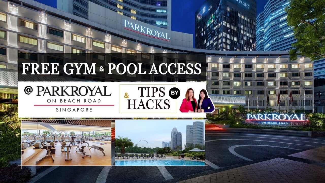 How to Enjoy Free Gym & Pool Access at Park Royal Singapore - YouTube